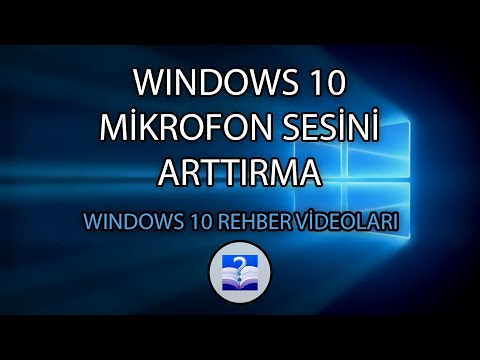 Windows 10 Mikrofon Sesini Arttırma (2 Farklı Yol)