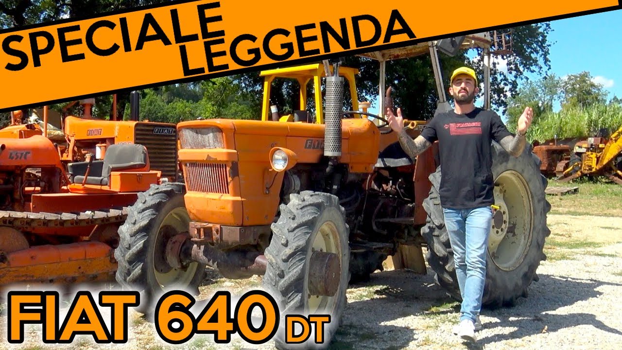 FIAT 640: LA LEGGENDA DEL TRATTORE IMMORTALE - YouTube