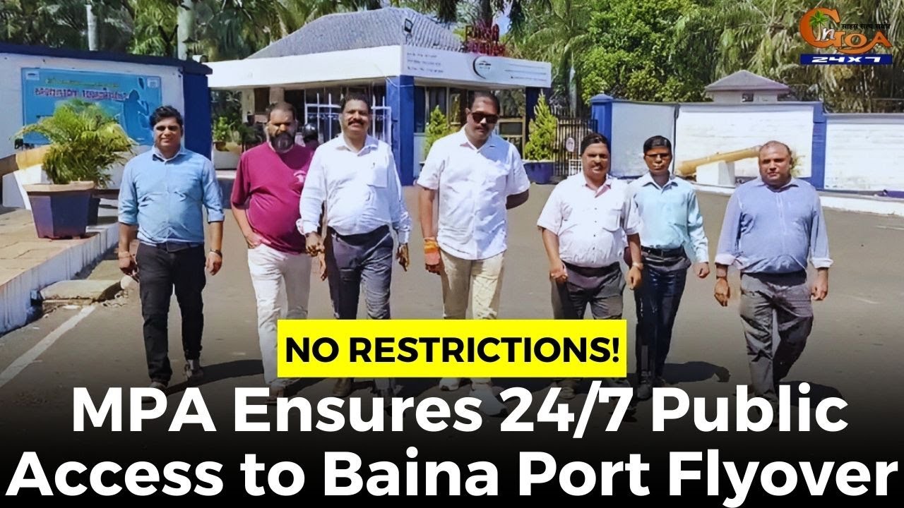 No restrictions! MPA Ensures 24/7 Public Access to Baina Port Flyover ...
