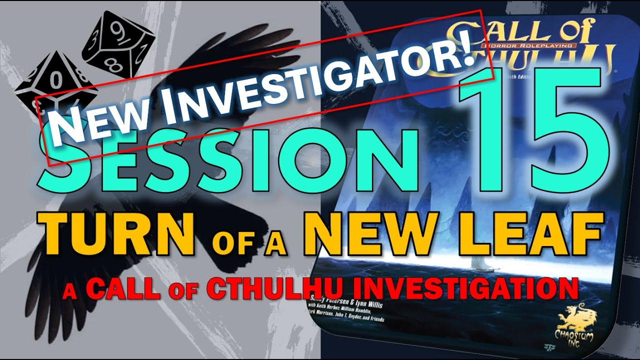 Call of Cthulhu: Turn of a New Leaf - Session 15 - YouTube Music