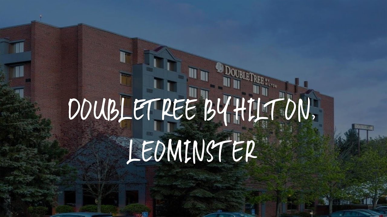 Doubletree by Hilton, Leominster Review - Leominster , United States of ...