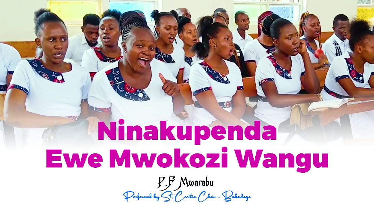 Ninakupenda ewe Mwokozi wangu || P. F Mwarabu || Performed by St ...