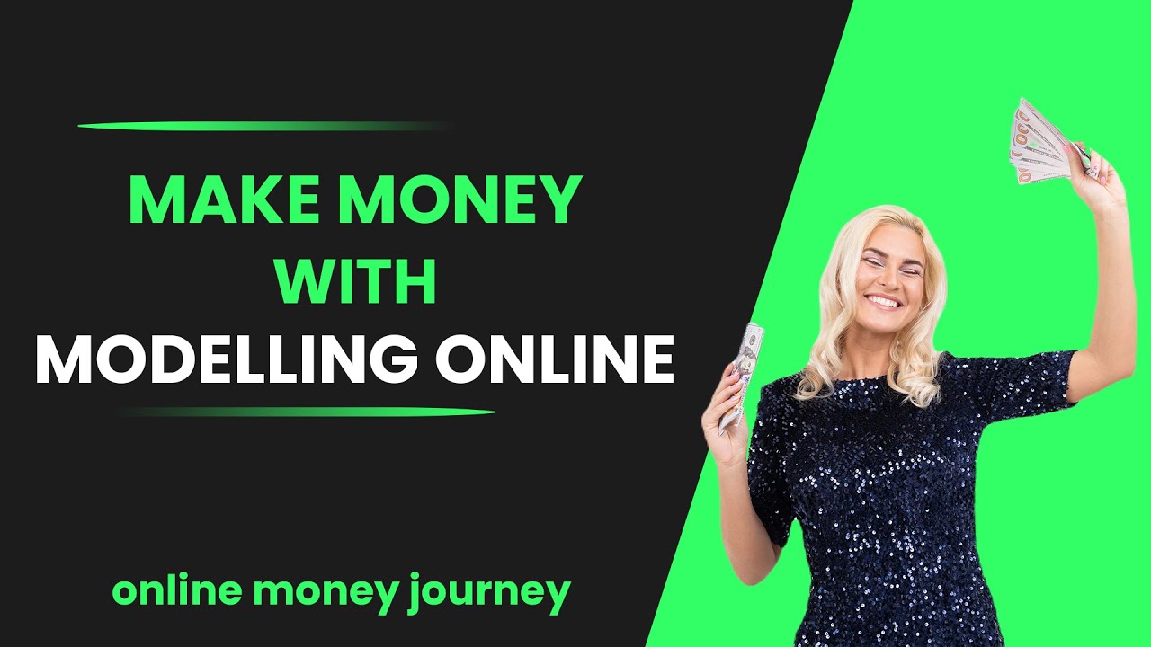 The Ultimate Guide to Making Money with Online Modeling - YouTube