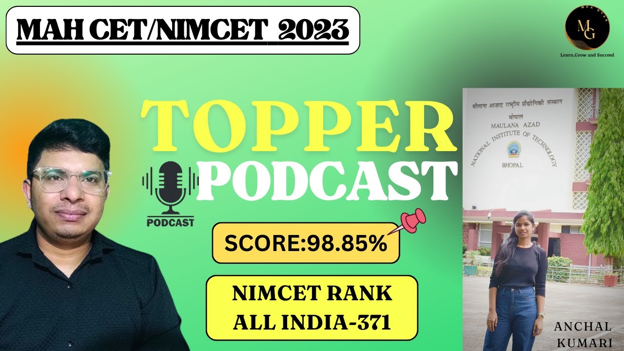 Nimcet Mah Cet Iimah Mca Cet 2024 Ii Topper Podcast Anchal Kumari Ii Nit Bhopal Air 371 Youtube