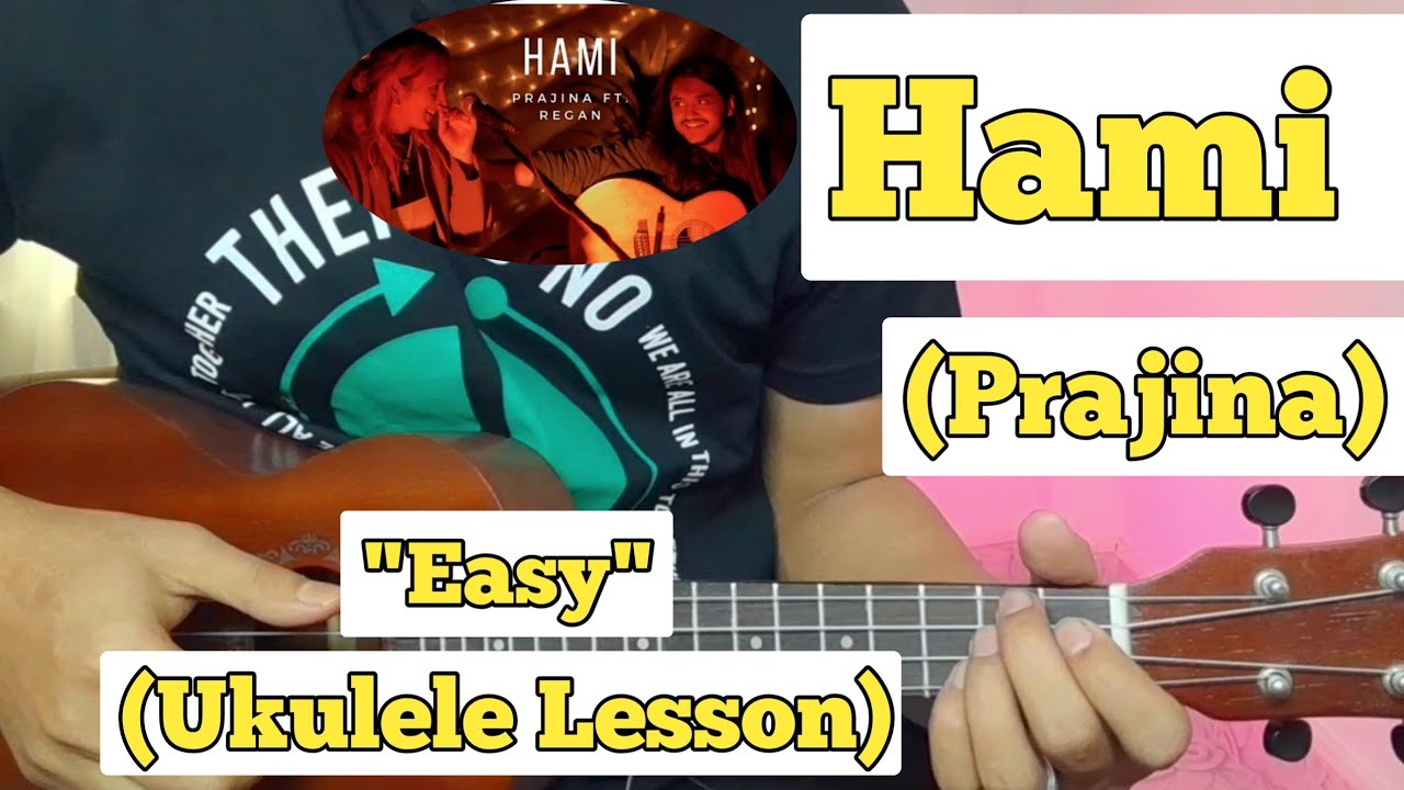 Hami - Prajina | Ukulele Lesson | Easy Chords | - YouTube