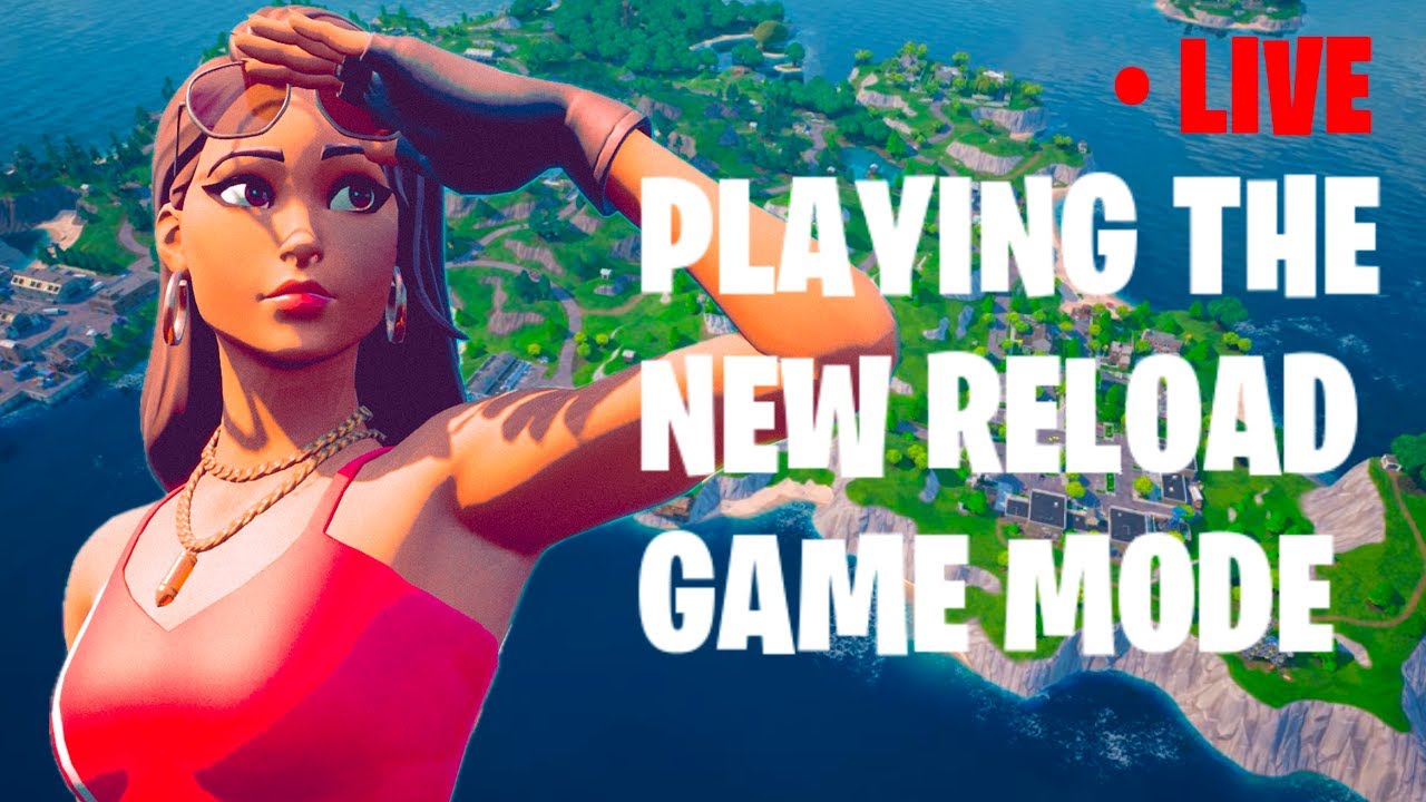 Playing the NEW Reload Game Mode in Fortnite!!! - YouTube