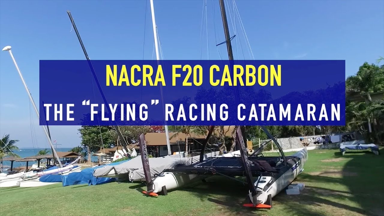 NACRA F20 CARBON | The “Flying” Racing Catamaran - YouTube