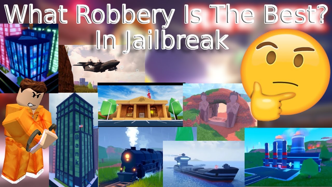 RANKING EVERY ROBBERY IN JAILBREAK 2021 (HONEST OPINION) - YouTube