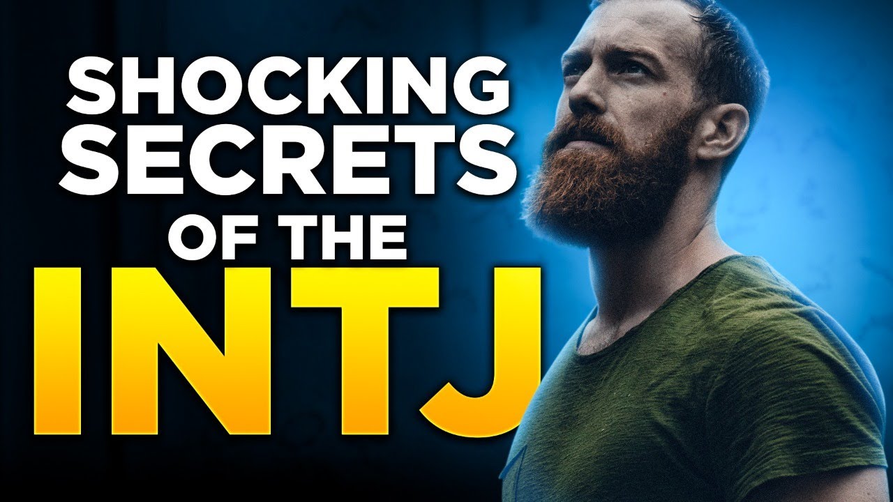 7 Shocking Secrets Of The INTJ Personality - One Of The World's Most ...