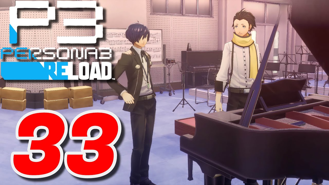 PERSONA 3 RELOAD GAMEPLAY WALKTHROUGH PART 33 | PC 4K60FPS NO ...