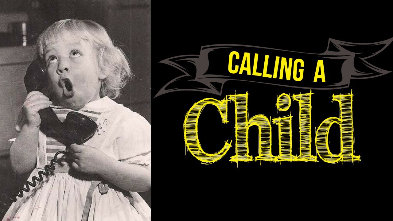 Calling a Child - YouTube