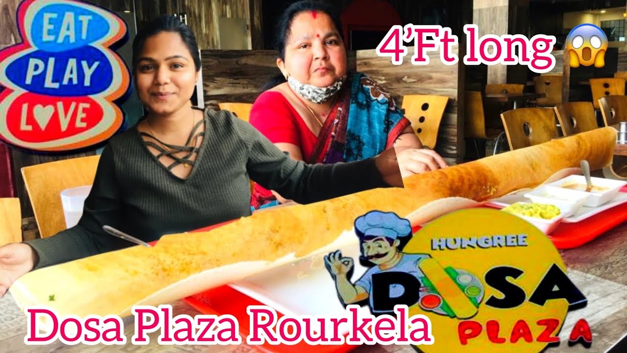 Dosa Plaza Rourkela || 4 ‘ feat long Dosa in Rourkela || Rupali panda ...