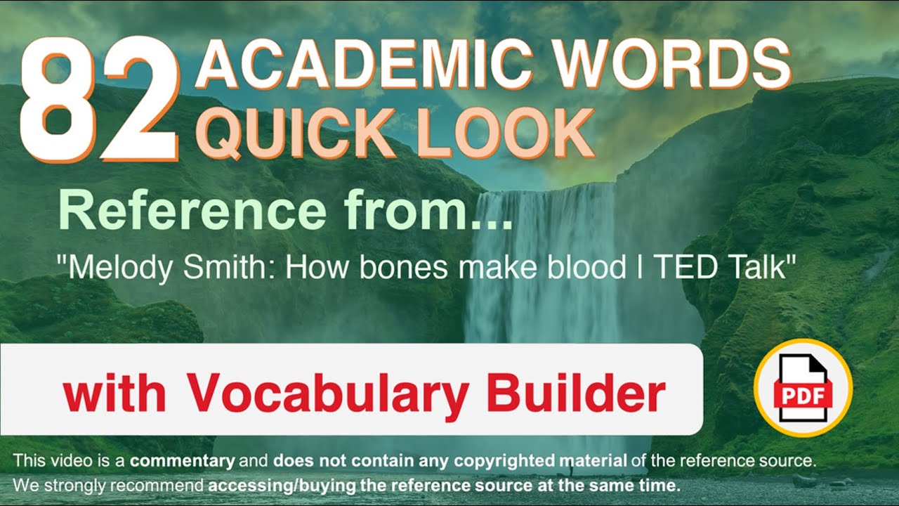 82 Academic Words Quick Look Ref from "Melody Smith: How bones make ...