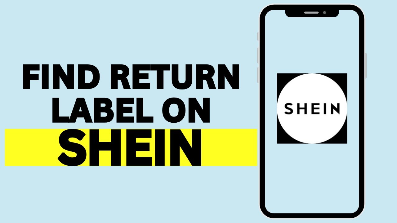 How To Find Return Label On Shein (Full Guide) - YouTube