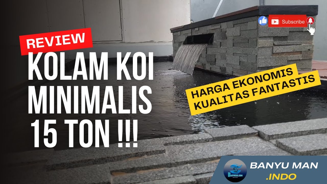 REVIEW KOLAM KOI MINIMALIS 15 TON !!! [Part 2] || Kolam Ikan Kaca ...