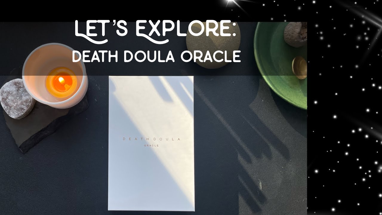 Death Doula Oracle - YouTube