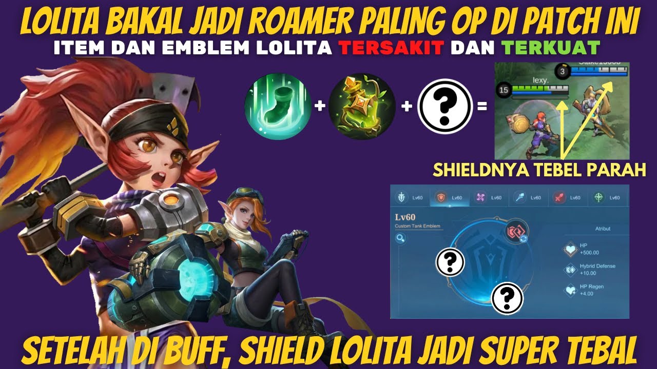 ITEM DAN EMBLEM LOLITA SHIELD TEBAL SETELAH BUFF, BUILD LOLITA PALING ...