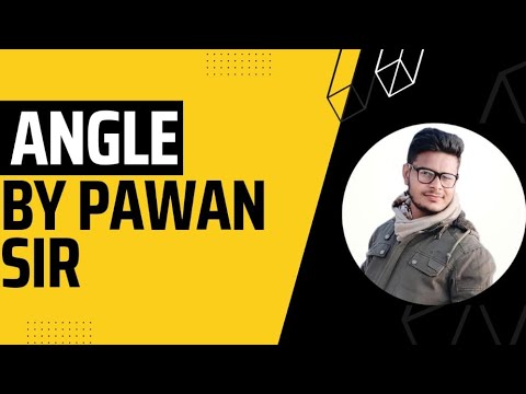 Angle | How to make angle | arms vertex & angle | angle with Pawan sir ...