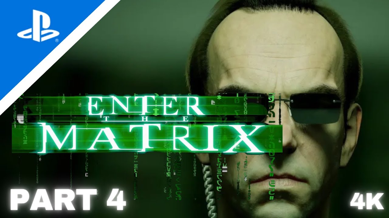 ENTER THE MATRIX PS5 4K UHD Walkthrough Gameplay Part 4 - The Chateau ...