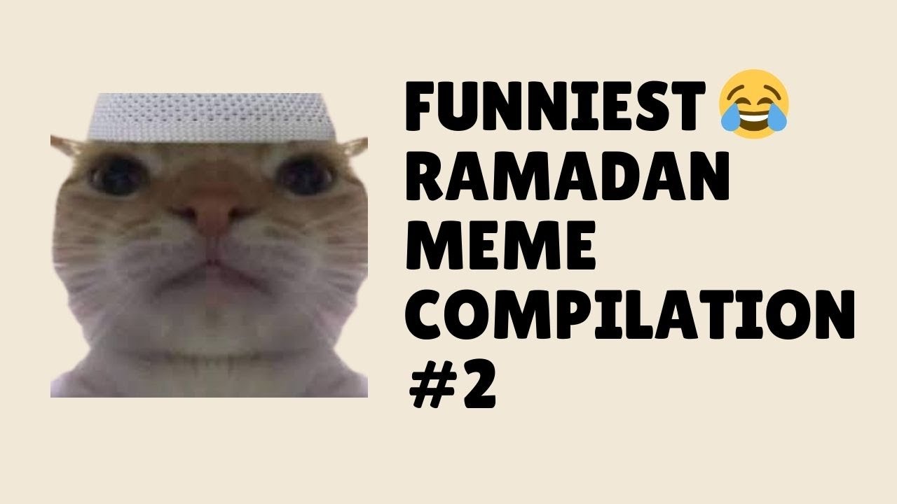 😂 Ramadan Meme Compilation #2 | Funniest Islamic Memes to Get You ...