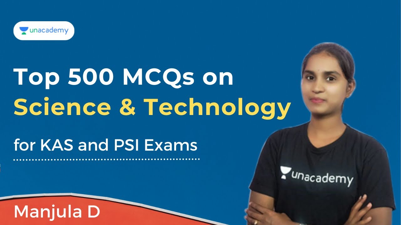 Top 500 MCQs on Science and Technology for KAS & PSI | Manjula D ...