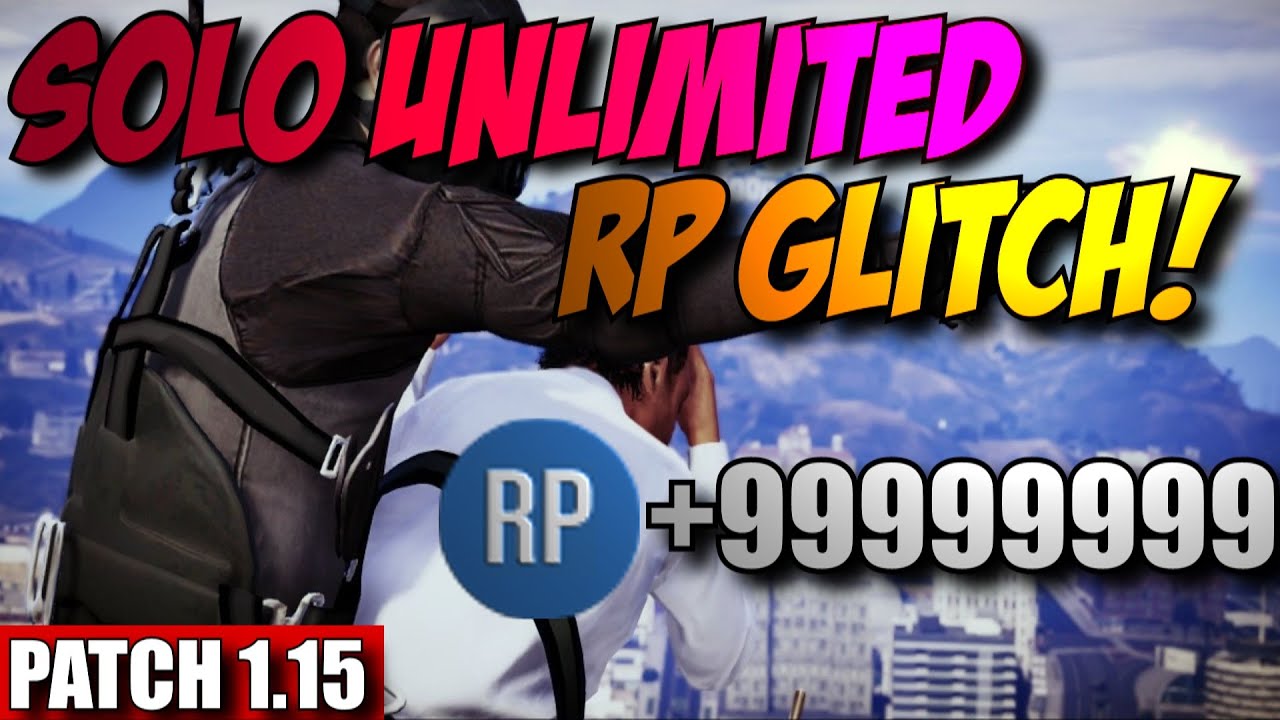 GTA 5 Online- *SOLO* Unlimited RP Glitch! (After PATCH 1.15)- Earn 1000 ...