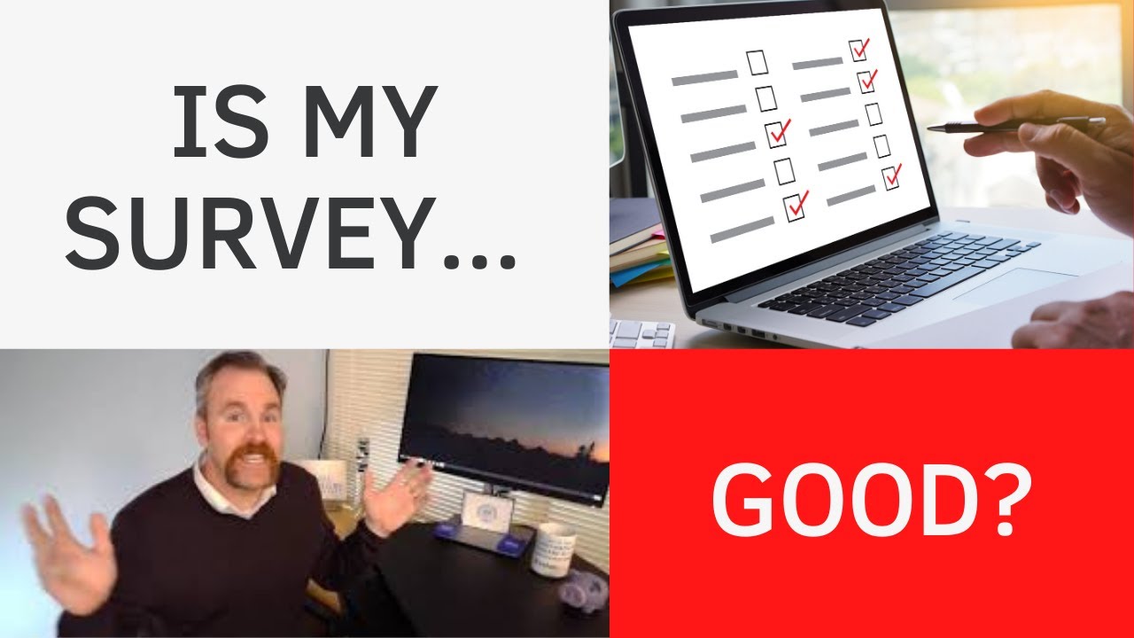 Is My Survey Good? - YouTube