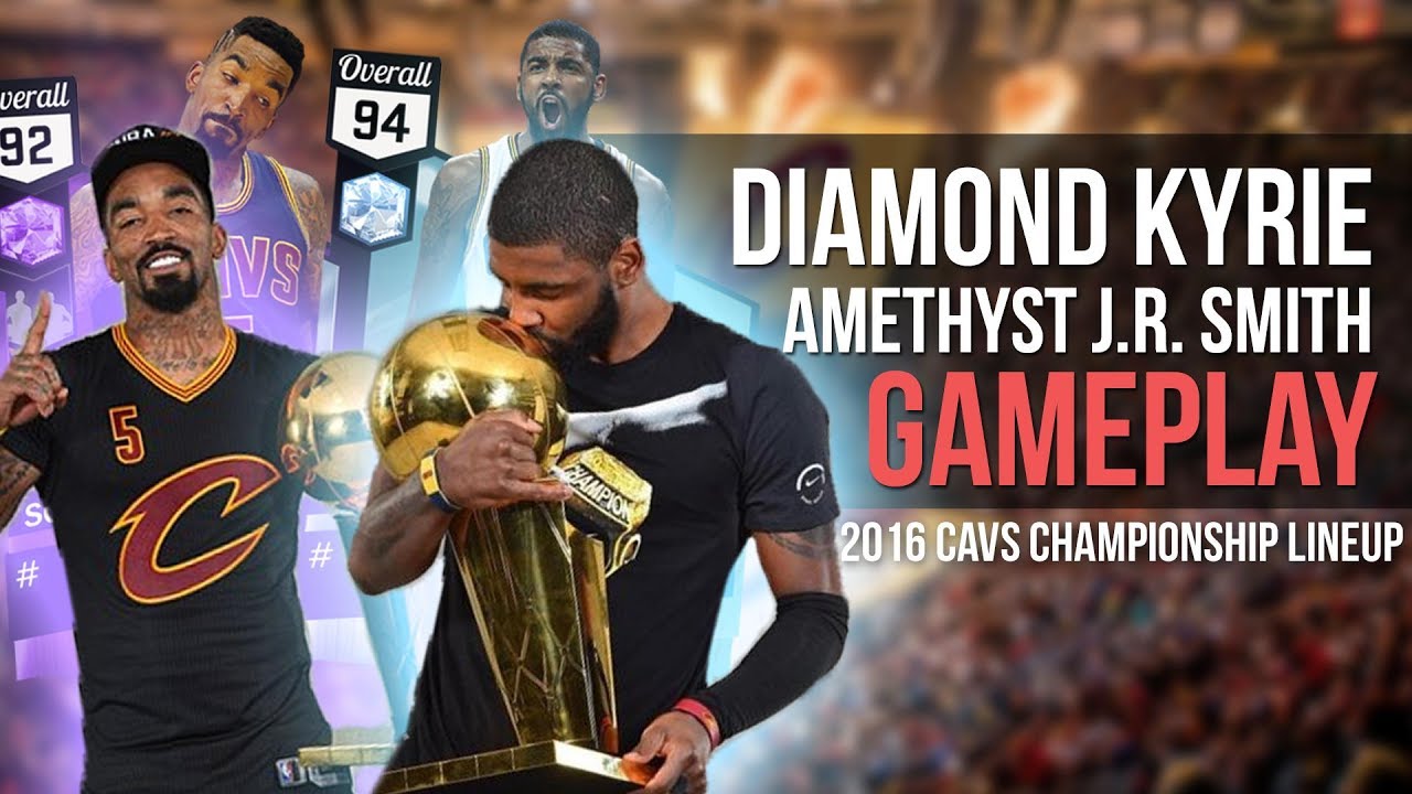 DIAMOND KYRIE IRVING & AMETHYST J.R SMITH GAMEPLAY!! KYRIE GOES OFF ...