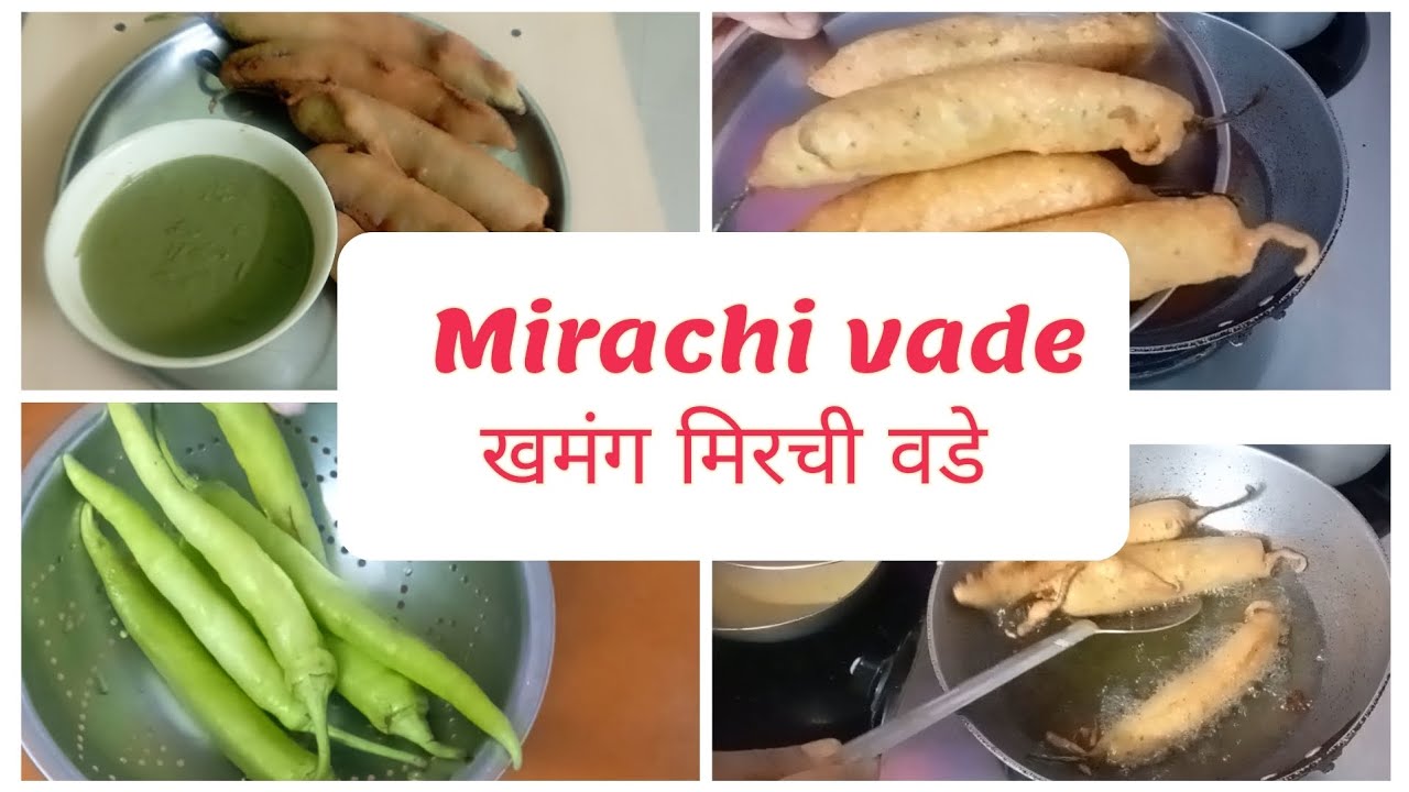 Mirachi Vade recipe, मिरची वडा रेसीपी - YouTube