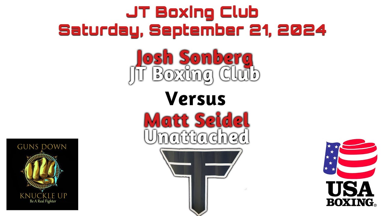 JT Boxing Club(9/21/24) - Josh Sonberg vs. Matt Seidel - YouTube