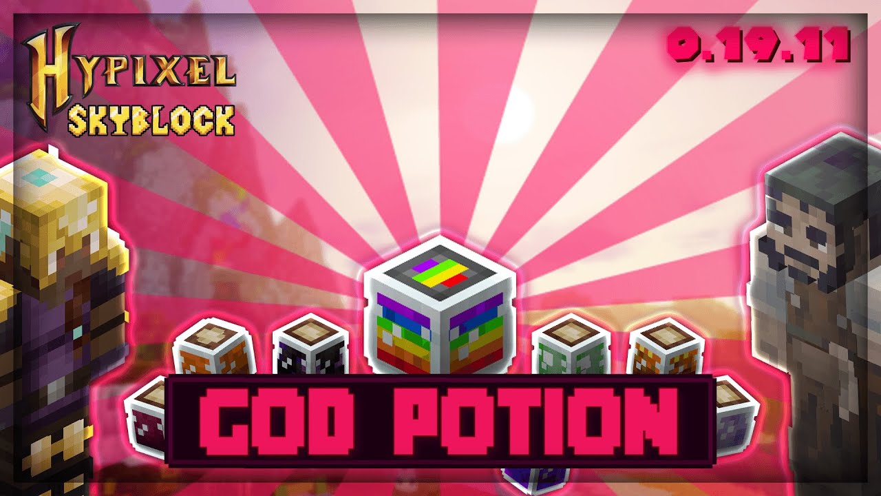 La GOD POTION UPDATE ??? Présentation UPDATE 0.19.11 Hypixel Skyblock ...