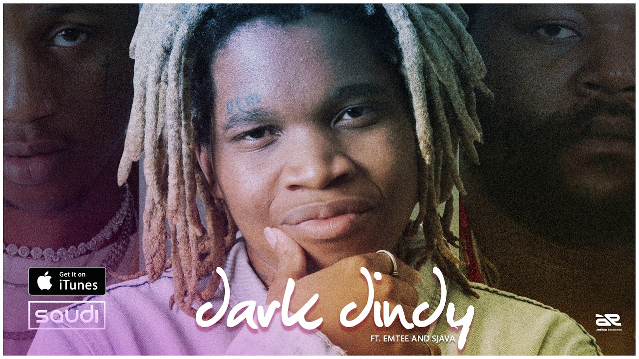 Saudi - Dark Dindy Ft Sjava & Emtee - YouTube Music