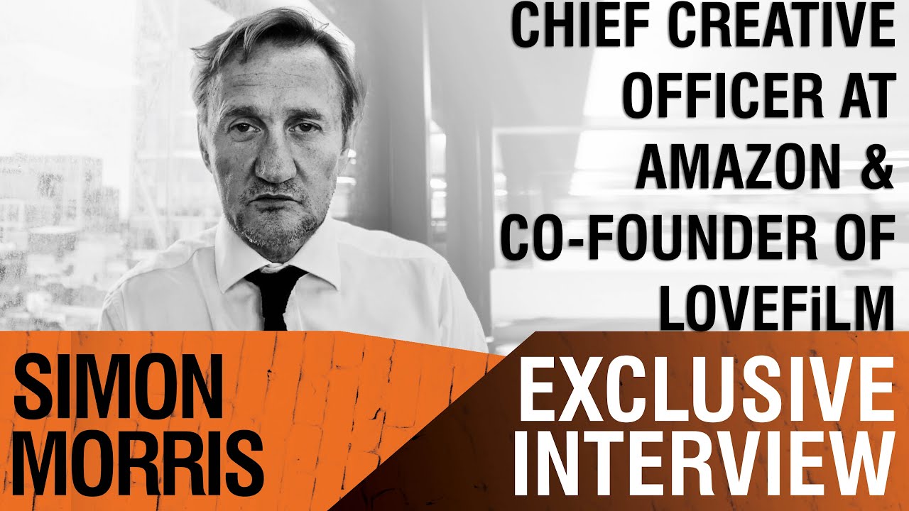 Simon Morris Speaker | The Creation of LoveFilm and Prime Video ...
