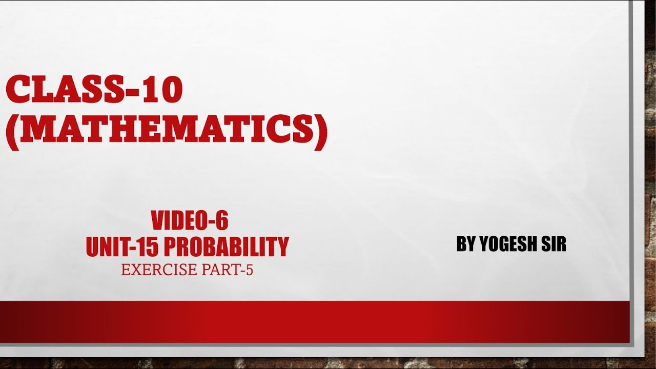 Probability exercise class-10 (part-5) - YouTube