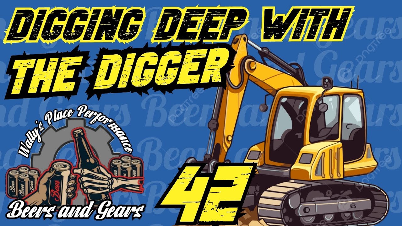 B&G Digging Deep with The Digger (Episode 7) - YouTube