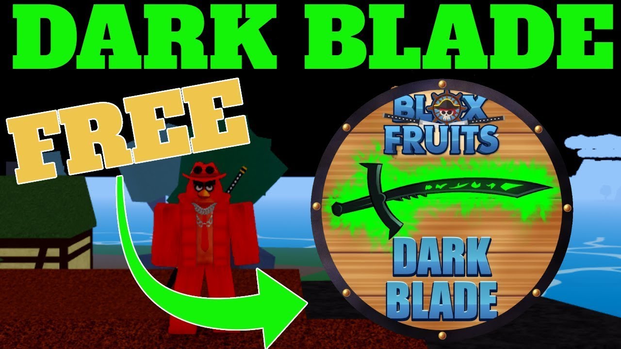 HOW TO GET FREE DARK BLADE BLOX FRUITS ROBLOX - YouTube