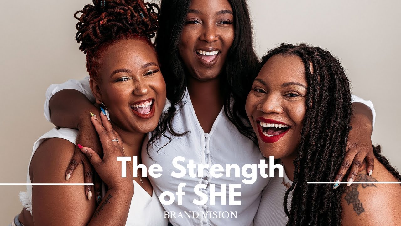 The Strength of SHE Brand Vision - YouTube