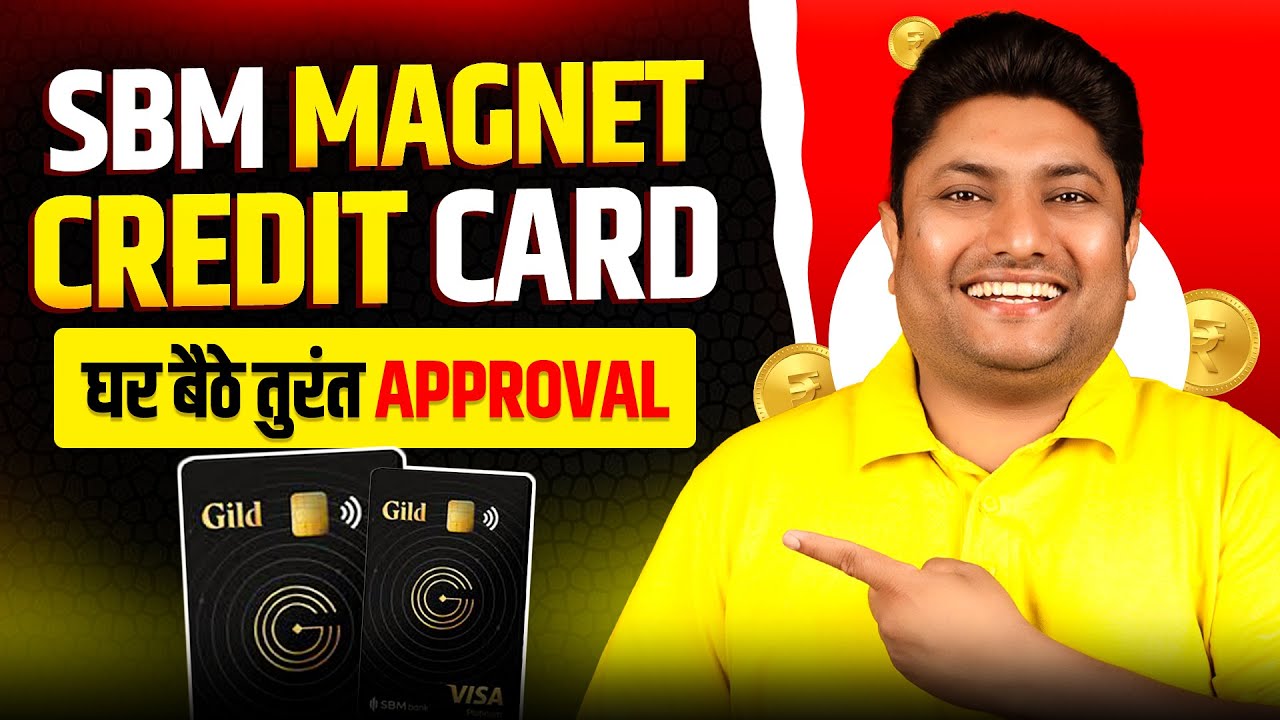 SBM Magnet Credit Card | Lifetime Free Credit Card | Magnet Credit Card ...