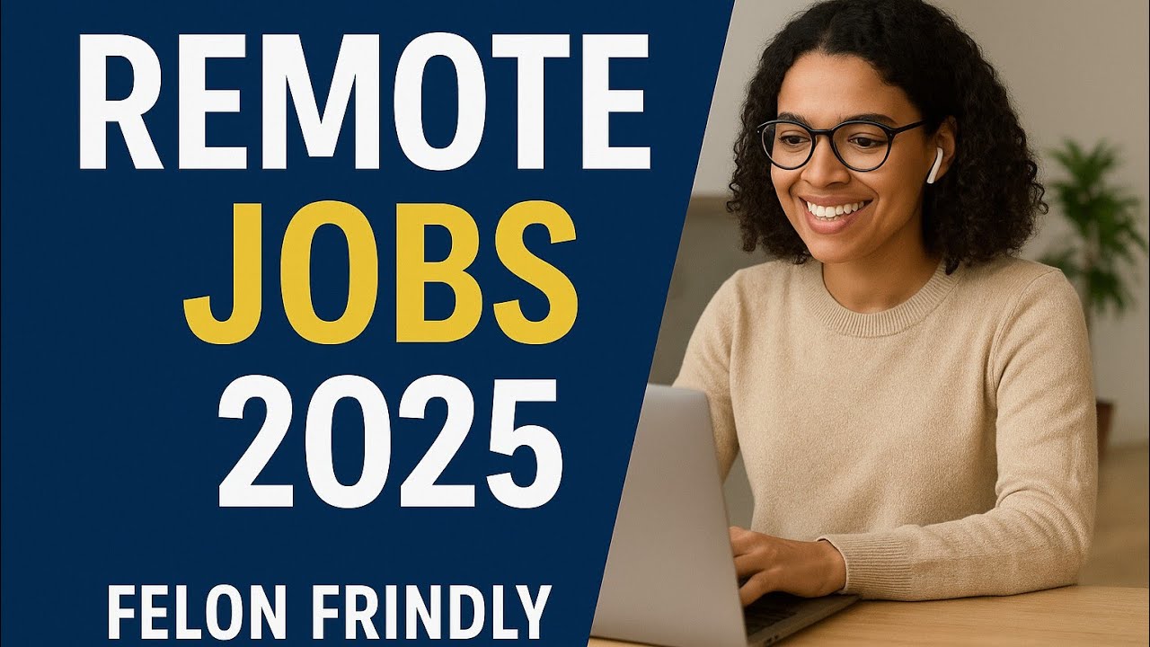 remote Jobs in 2025 💼 Real Careers You Can Start Today (Felon friendly ...