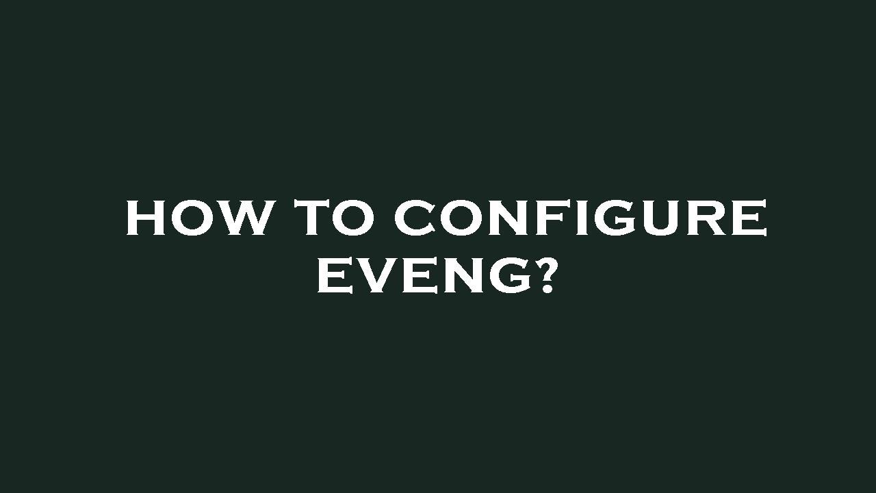 How to configure eveng? - YouTube