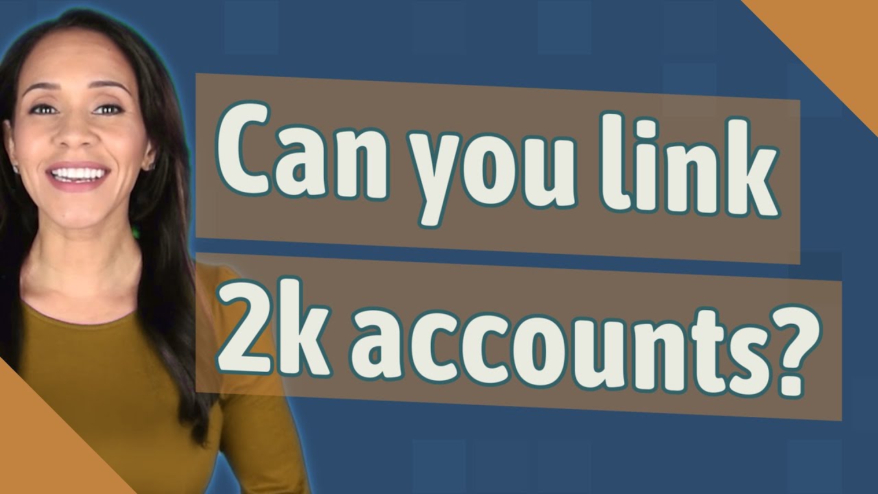 Can you link 2k accounts? - YouTube