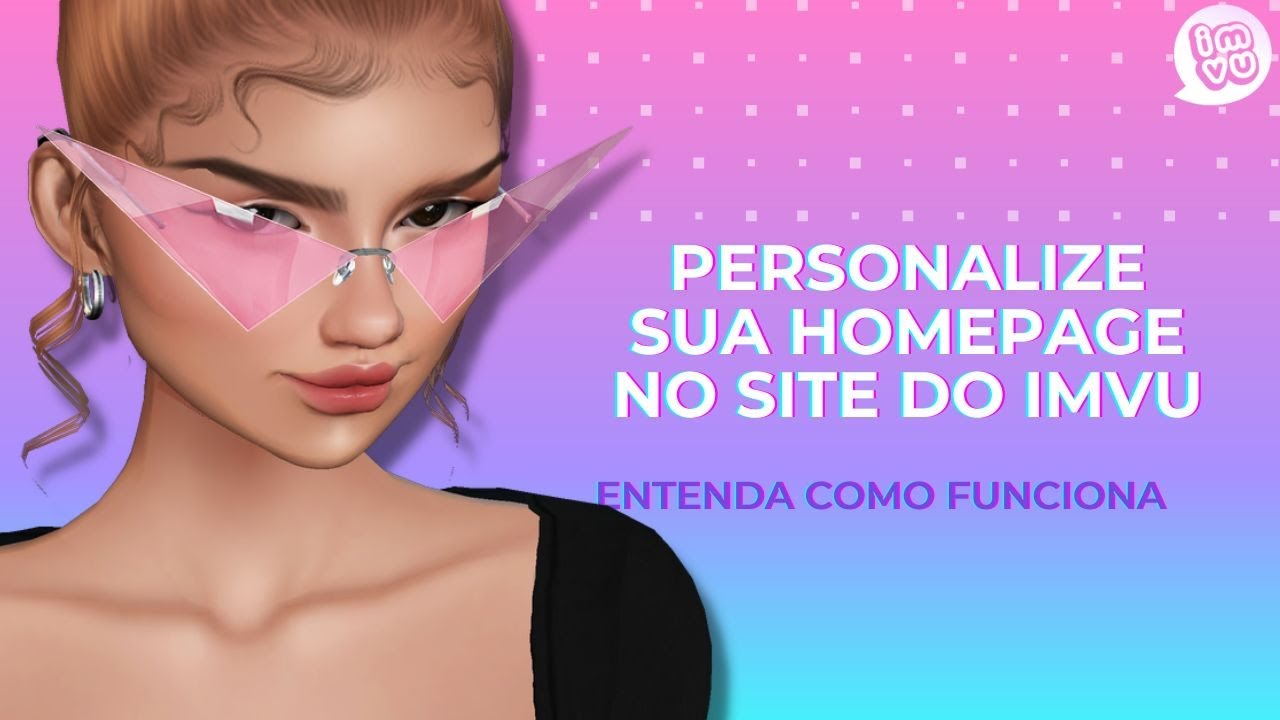 IMVU │ COMO PERSONALIZAR SEU SITE DO IMVU - YouTube