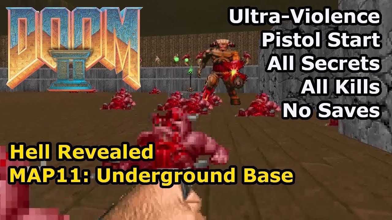 Doom II: Hell Revealed - MAP11: Underground Base (Ultra-Violence 100% ...