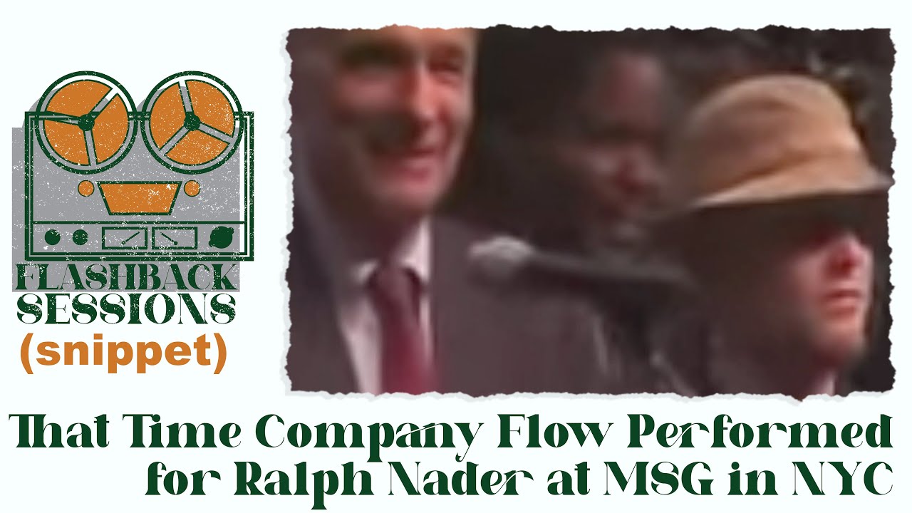 That Time Company Flow Performed at Ralph Nader's 2000 Campaign Rally ...