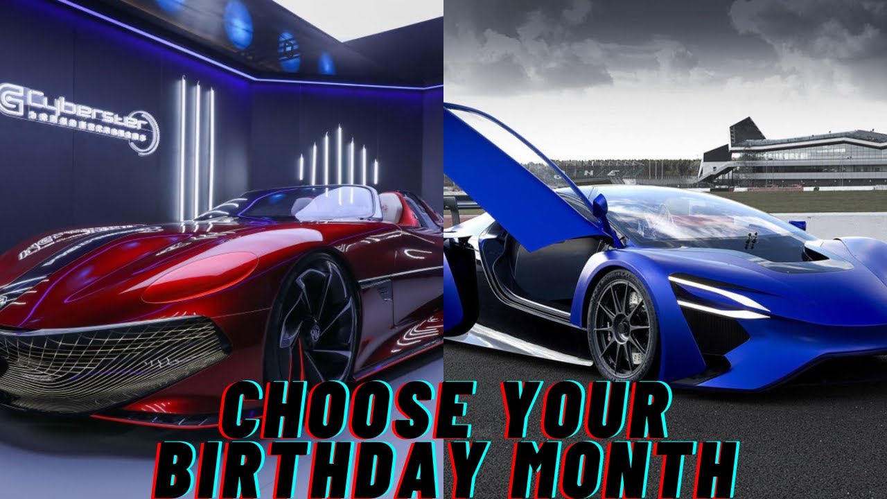 Choose Your Birthday Month And See Your Dream Car ️ ️ - YouTube