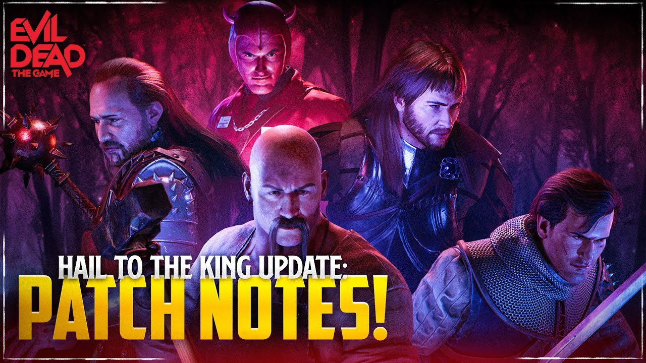 These Patch Notes Are GROOVY! | Evil Dead: The Game - YouTube