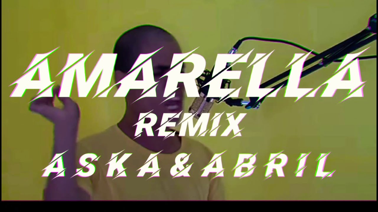AMARELLA REMIX - YouTube