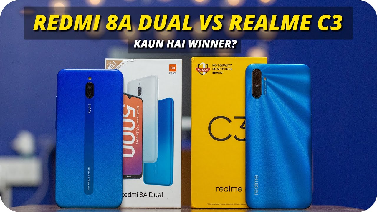 Redmi 8A dual vs Realme C3 | Battle of two ₹7,999 smartphones - YouTube