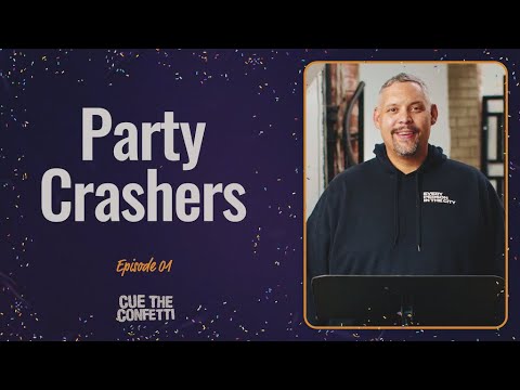 Party Crashers | Cue the Confetti - Ep. 01| Epic Church - YouTube