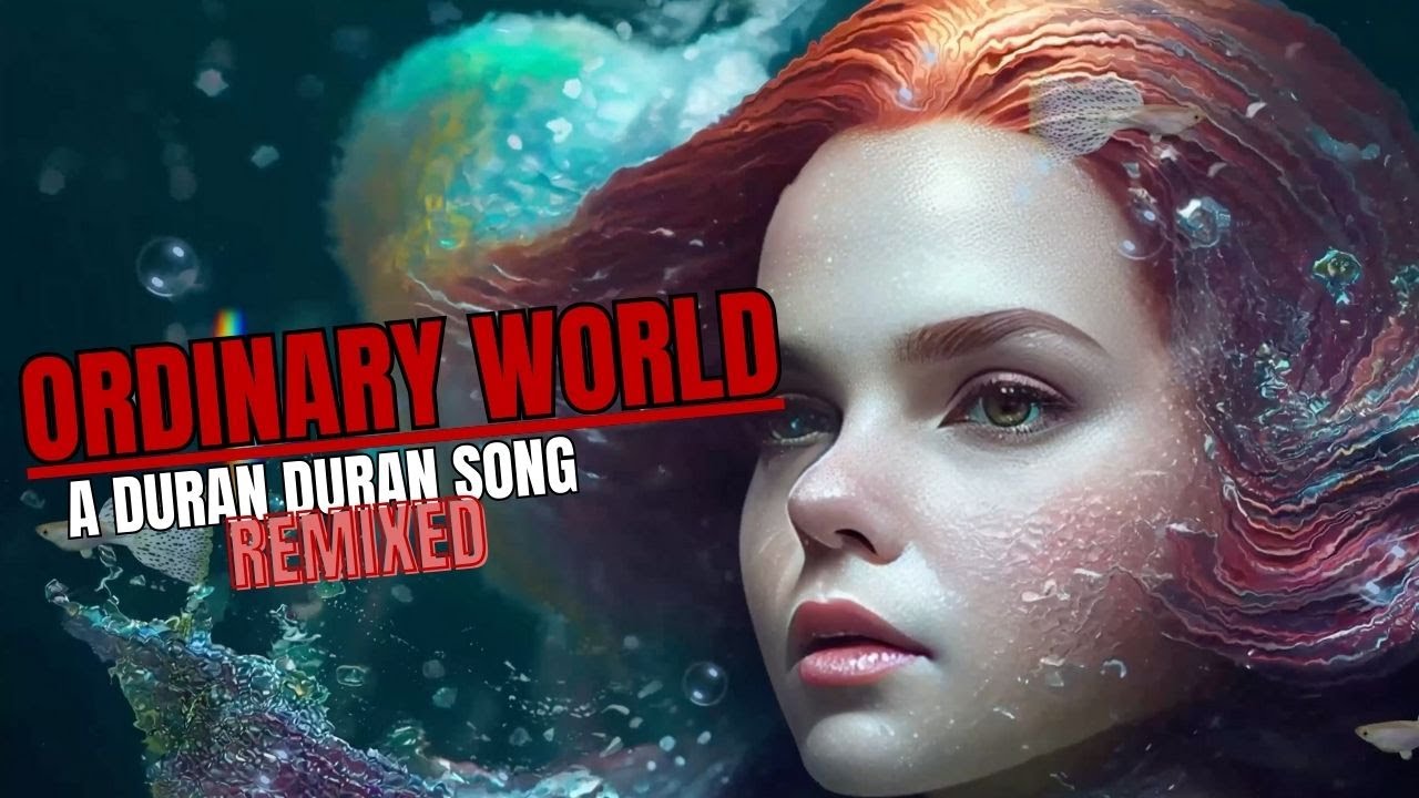 Ordinary world - a Duran Duran song remixed by Remix Master (lyrics ...